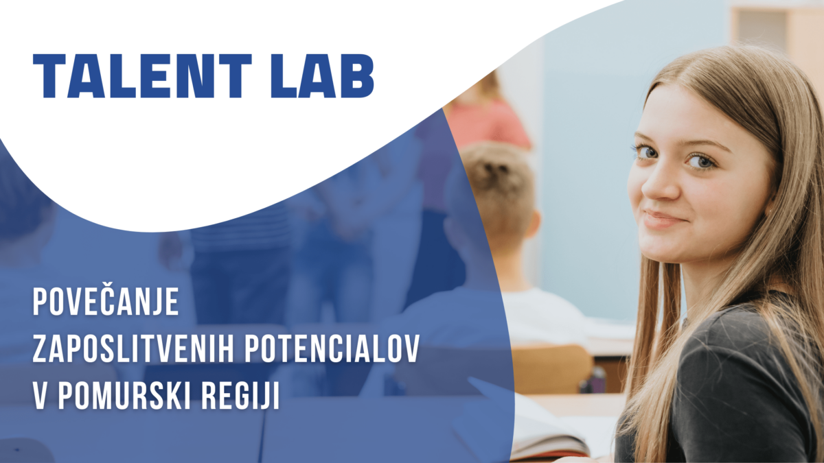 Uspešno smo "zaštartali" s projektom TALENT LAB - Pomurski tehnološki park